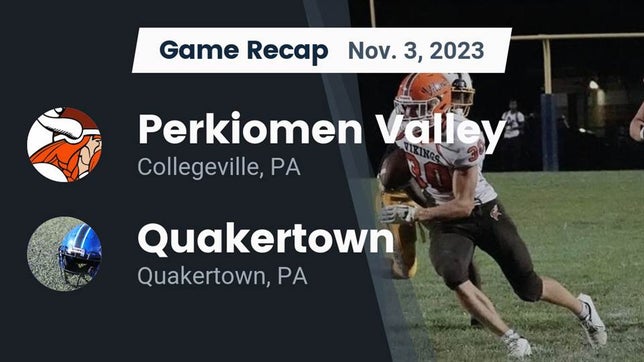 Football Game Recap: Quakertown Panthers vs. Perkiomen Valley Vikings
