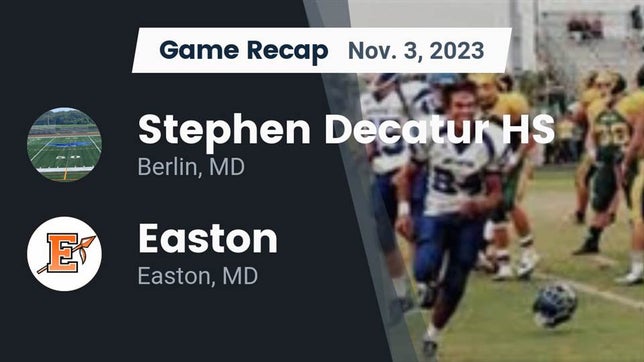 Football Game Recap: Easton Warriors vs. Decatur Seahawks