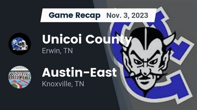 Football Game Recap: Unicoi County Blue Devils vs. Austin-East Roadrunners