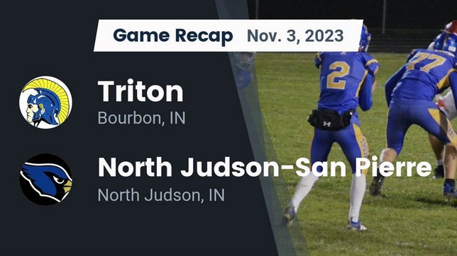 Football Game Recap: Triton Trojans vs. North Judson-San Pierre Bluejays