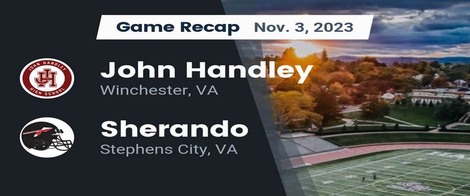 Handley vs Sherando | Football | 11/3/2023