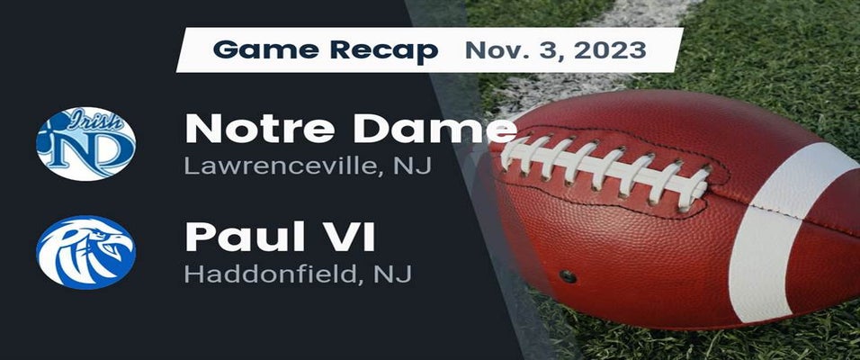 Notre Dame vs Paul VI | Football | 11/3/2023