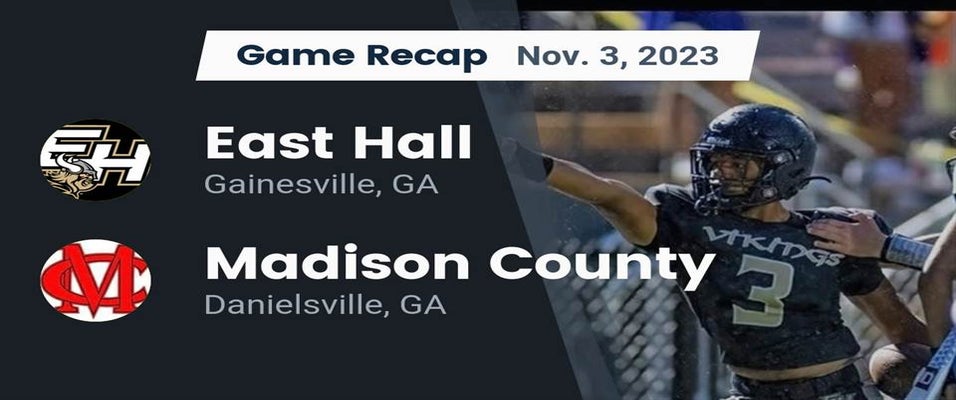 East Hall vs Madison County | Football | 11/3/2023