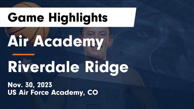Basketball Game Recap: Riverdale Ridge Ravens vs. Air Academy Kadets