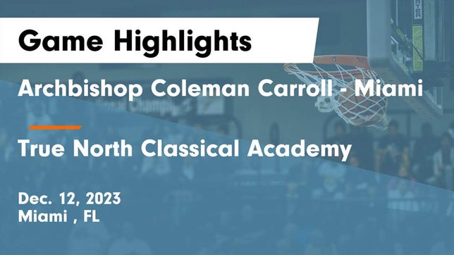 Basketball Game Recap: Archbishop Carroll Bulldogs vs. Mater Academy Charter Lions