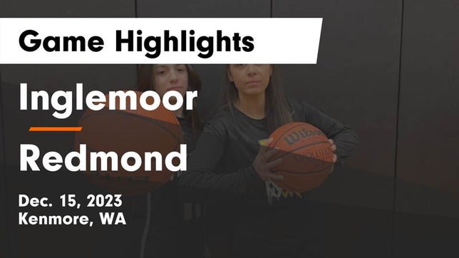 Basketball Game Recap: Inglemoor Vikings vs. Redmond Mustangs