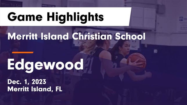 Basketball Game Recap: Merritt Island Christian Cougars vs. Edgewood Red Wolves