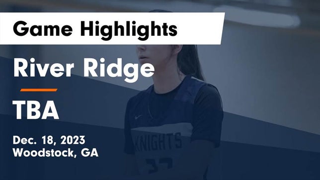 Basketball Game Preview: River Ridge Knights vs. Etowah Eagles