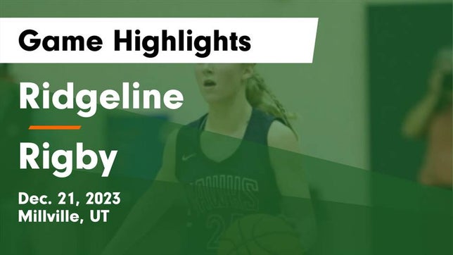 Emilee Skinner leads Ridgeline to victory over Rigby