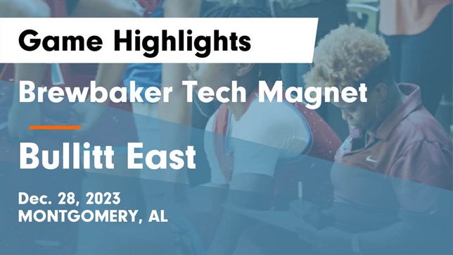 Basketball Game Recap: Brewbaker Tech Rams vs. Bullitt East Chargers