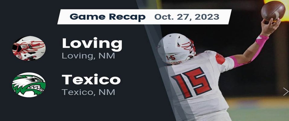 Loving vs Texico | Football | 10/26/2023