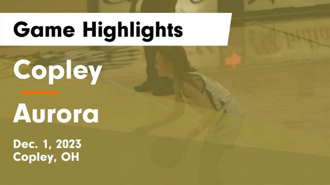 Basketball Game Recap: Copley Indians vs. Aurora Greenmen