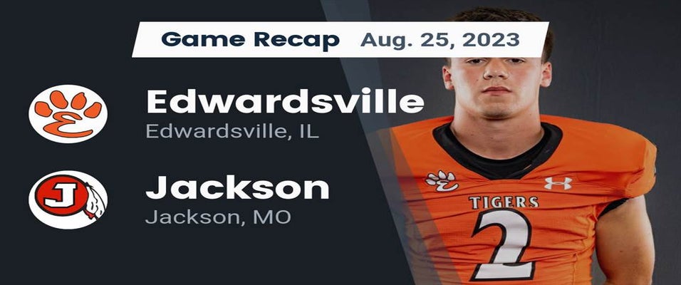 Jackson vs Edwardsville | Football | 8/25/2023