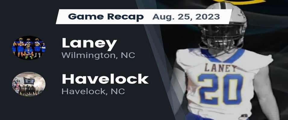 Havelock vs Laney | Football | 8/25/2023