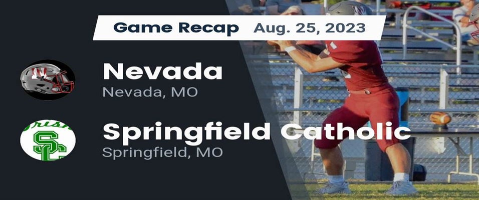 Springfield Catholic vs Nevada | Football | 8/25/2023