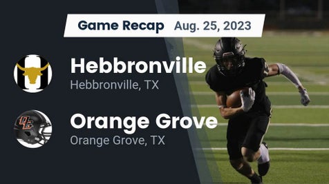 Hebbronville vs Orange Grove | Football | 8/25