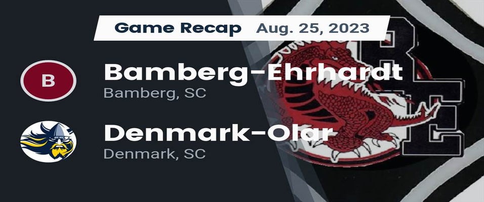 Bamberg-Ehrhardt vs Denmark-Olar | Football | 8/25/2023