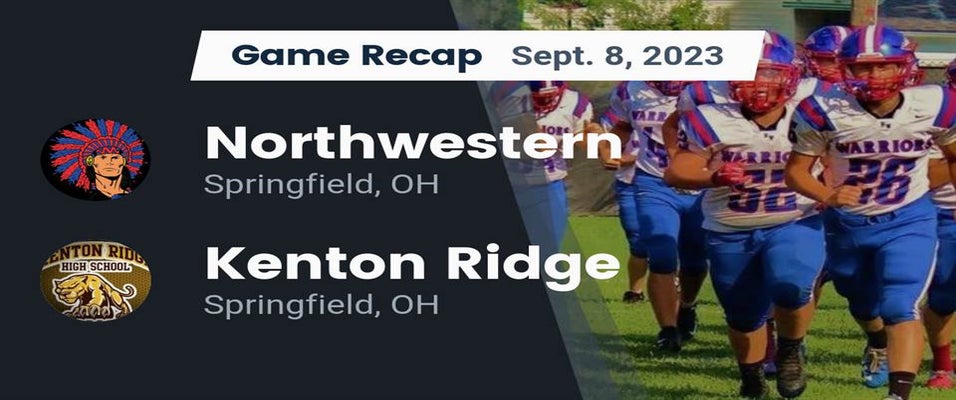 Kenton Ridge vs Northwestern | Football | 9/8/2023