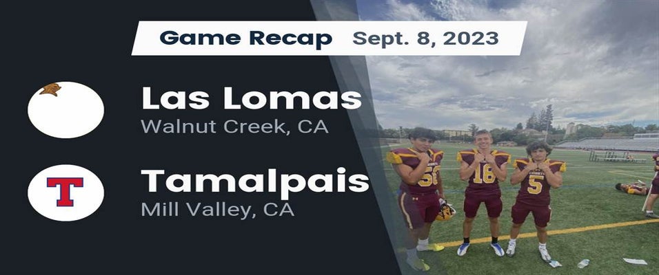 Tamalpais vs Las Lomas | Football | 9/8/2023