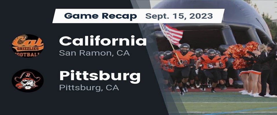 California vs Pittsburg | Football | 9/15/2023