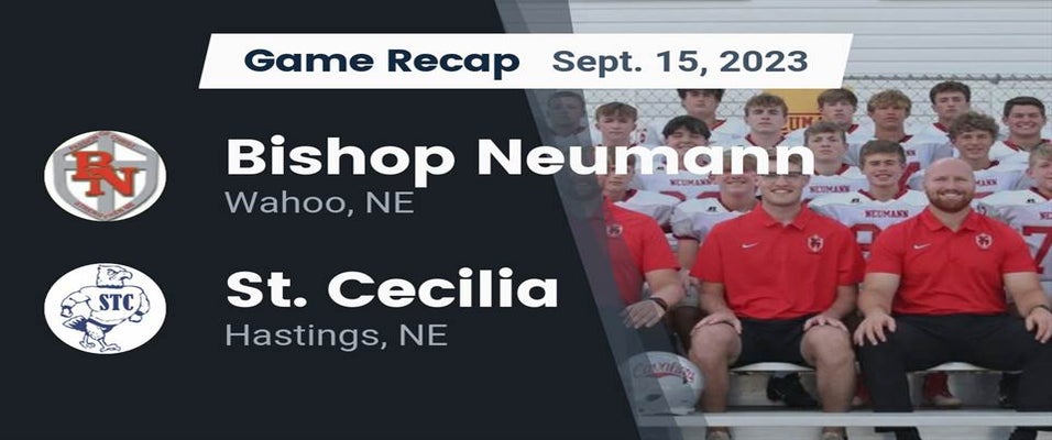 Bishop Neumann vs St. Cecilia | Football | 9/15/2023