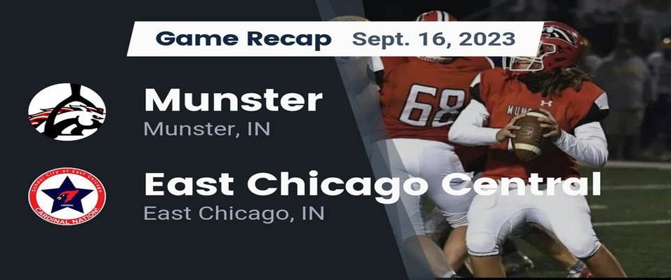 Munster vs East Chicago Central | Football | 9/16/2023