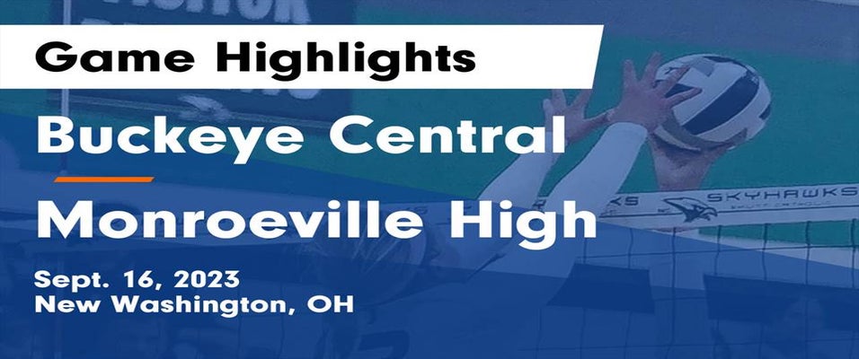 Monroeville vs Buckeye Central | Volleyball | 9/16/2023