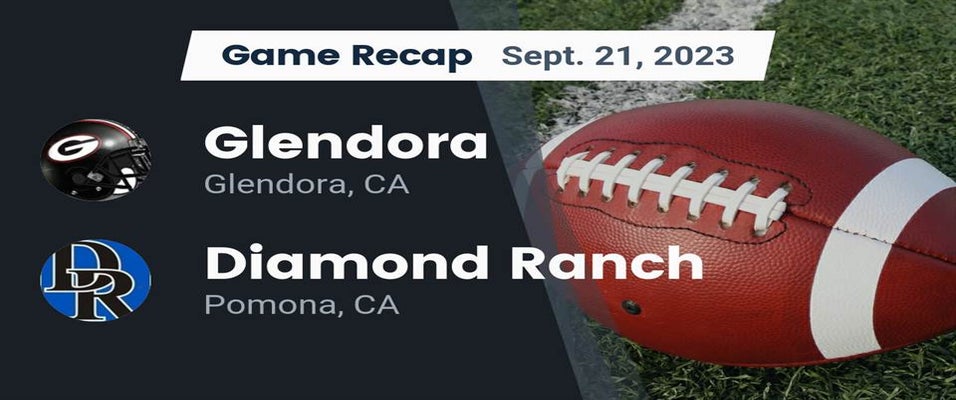 Glendora vs Diamond Ranch | Football | 9/21/2023