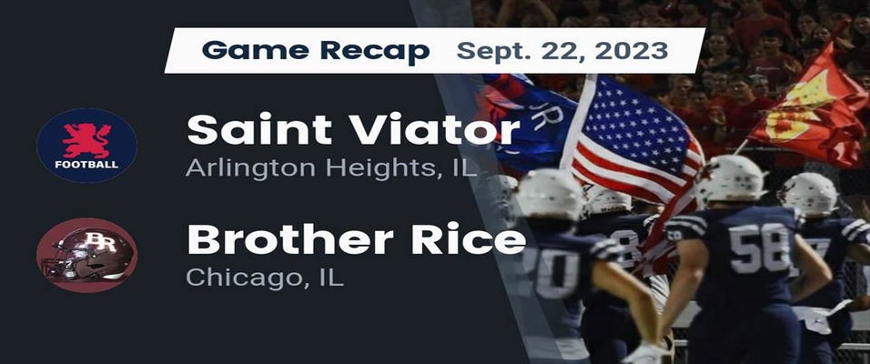 Saint Viator vs Brother Rice | Football | 9/22/2023
