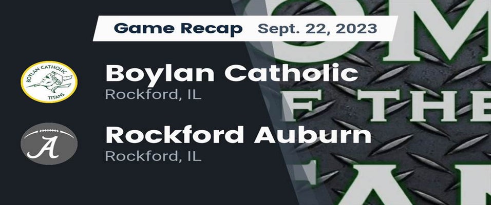 Rockford Auburn vs Boylan Catholic | Football | 9/22/2023