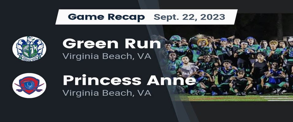 Princess Anne vs Green Run | Football | 9/26/2023