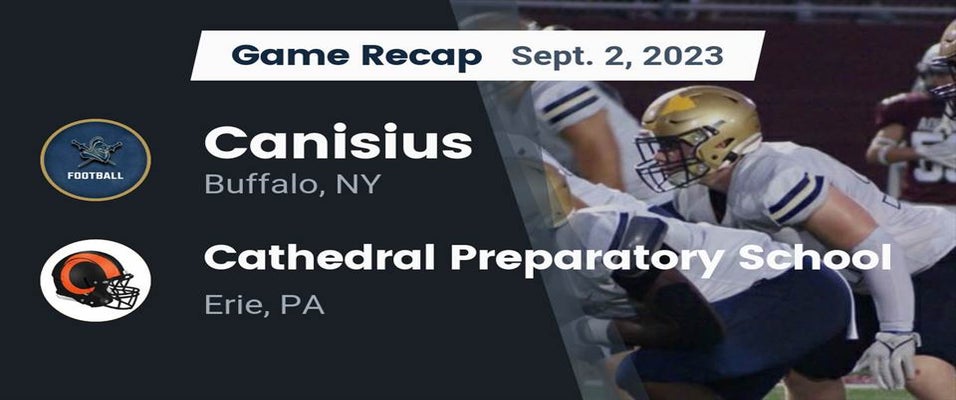 Cathedral Prep vs Canisius | Football | 9/2/2023