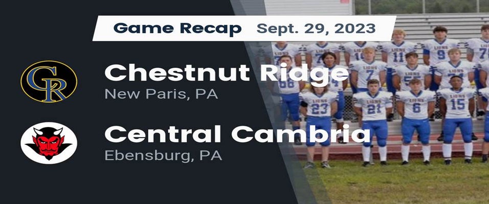 Central Cambria vs Chestnut Ridge | Football | 9/29/2023