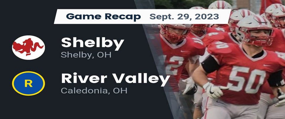 Shelby vs River Valley | Football | 9/29/2023