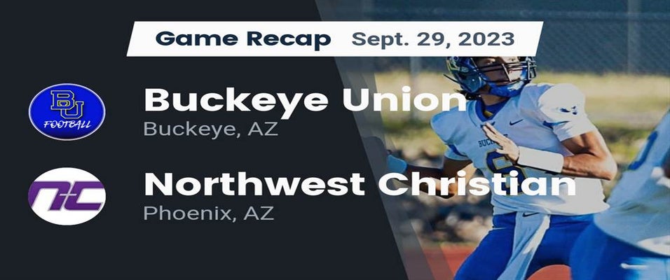 Northwest Christian vs Buckeye | Football | 9/29/2023