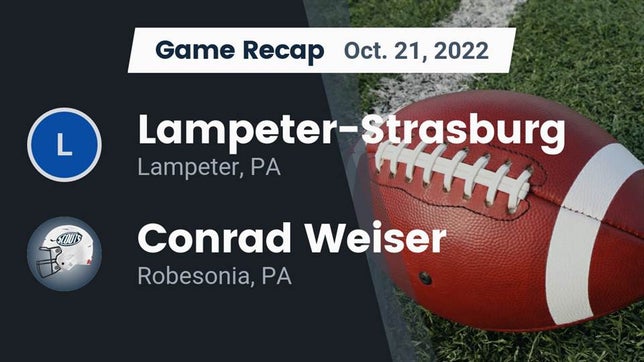 Football Game Preview: Lampeter-Strasburg Pioneers vs. Conrad Weiser Scouts