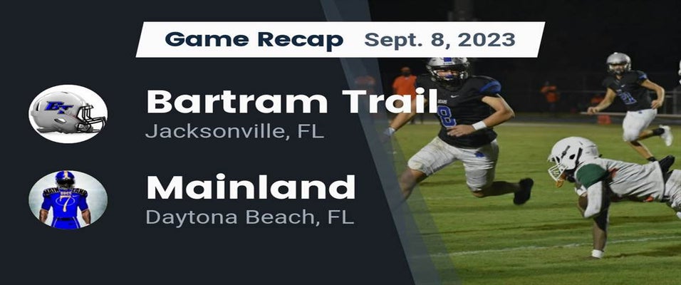Mainland vs Bartram Trail | Football | 9/8/2023
