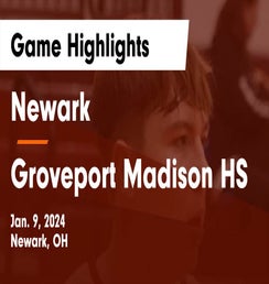 Groveport-Madison vs Newark | Basketball | 2/9