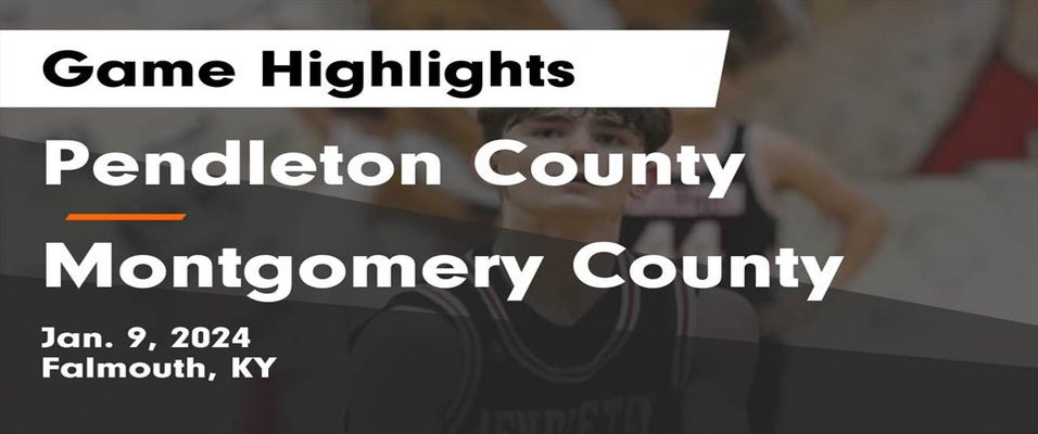 Pendleton County vs Montgomery County | Basketball | 1/9