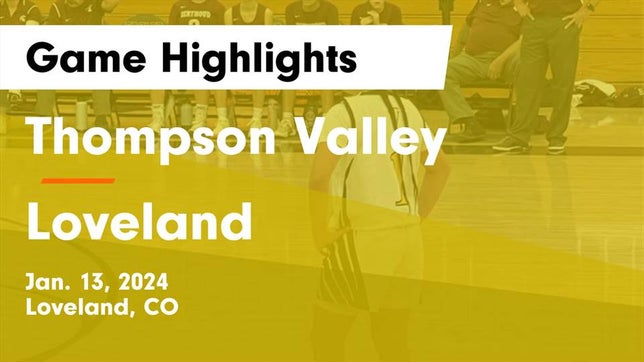 Basketball Game Preview: Thompson Valley Eagles vs. Fort Morgan Mustangs