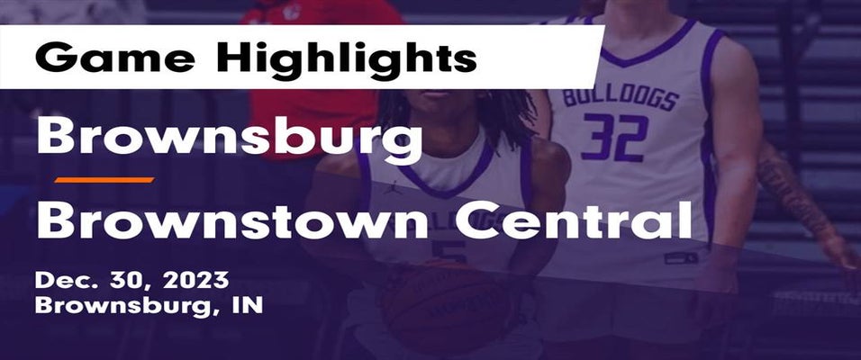 Brownstown Central vs Brownsburg | Basketball | 12/30/2023