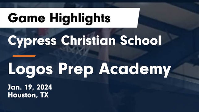 Basketball Game Preview: Logos Prep Academy Lions vs. Cypress Christian ...