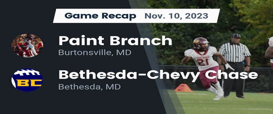 Bethesda-Chevy Chase vs Paint Branch | Football | 11/10/2023