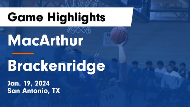 Basketball Game Recap: MacArthur Brahmas vs. Alamo Heights Mules