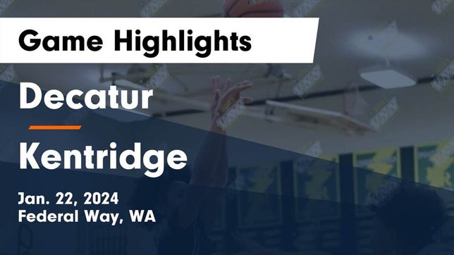 Basketball Game Recap: Kentridge Chargers vs. Tahoma Bears