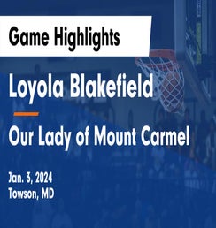 Calvert Hall vs Loyola Blakefield | Basketball | 2/16