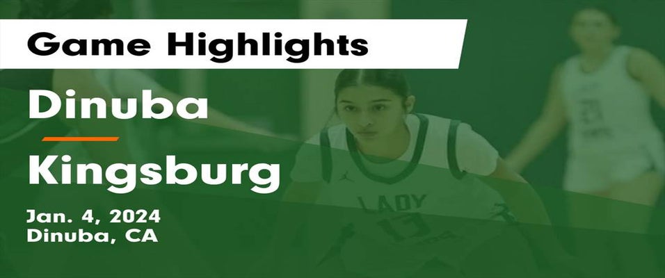 Kingsburg vs Dinuba | Girls Basketball | 1/4