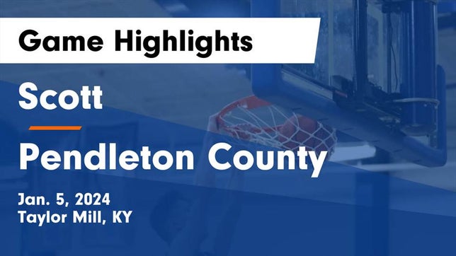 Basketball Game Recap: Pendleton County Wildcats vs. Scott Eagles