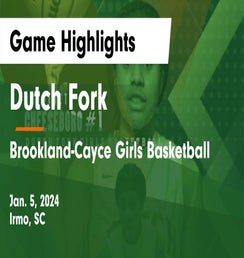 Lamar vs Dutch Fork | Girls Basketball | 11/24/2023