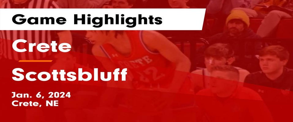 Crete vs Scottsbluff | Basketball | 1/6